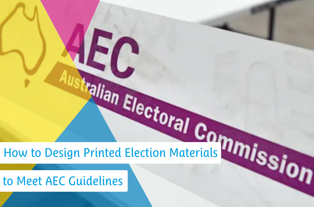 How To Design Printed Election Materials To Meet AEC Guidelines ...