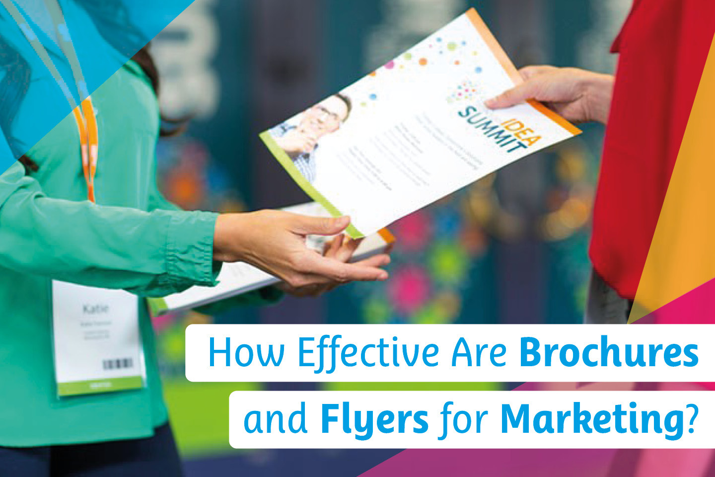 How Effective Are Brochures and Flyers for Marketing? - Clockwork Print