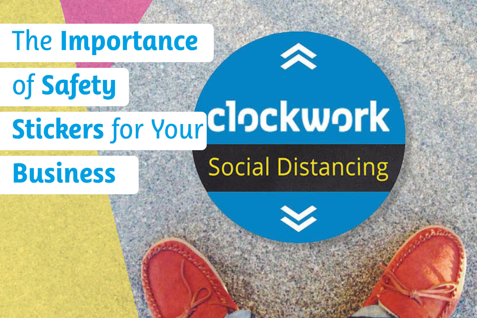 The Importance of Safety Stickers for Your Business - Clockwork Print